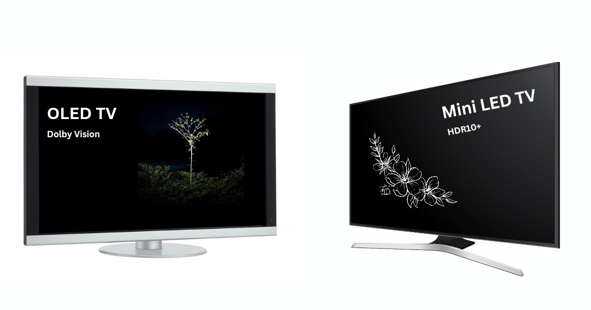 A mini-LED TV with HDR10+ or an OLED TV with Dolby Vision?